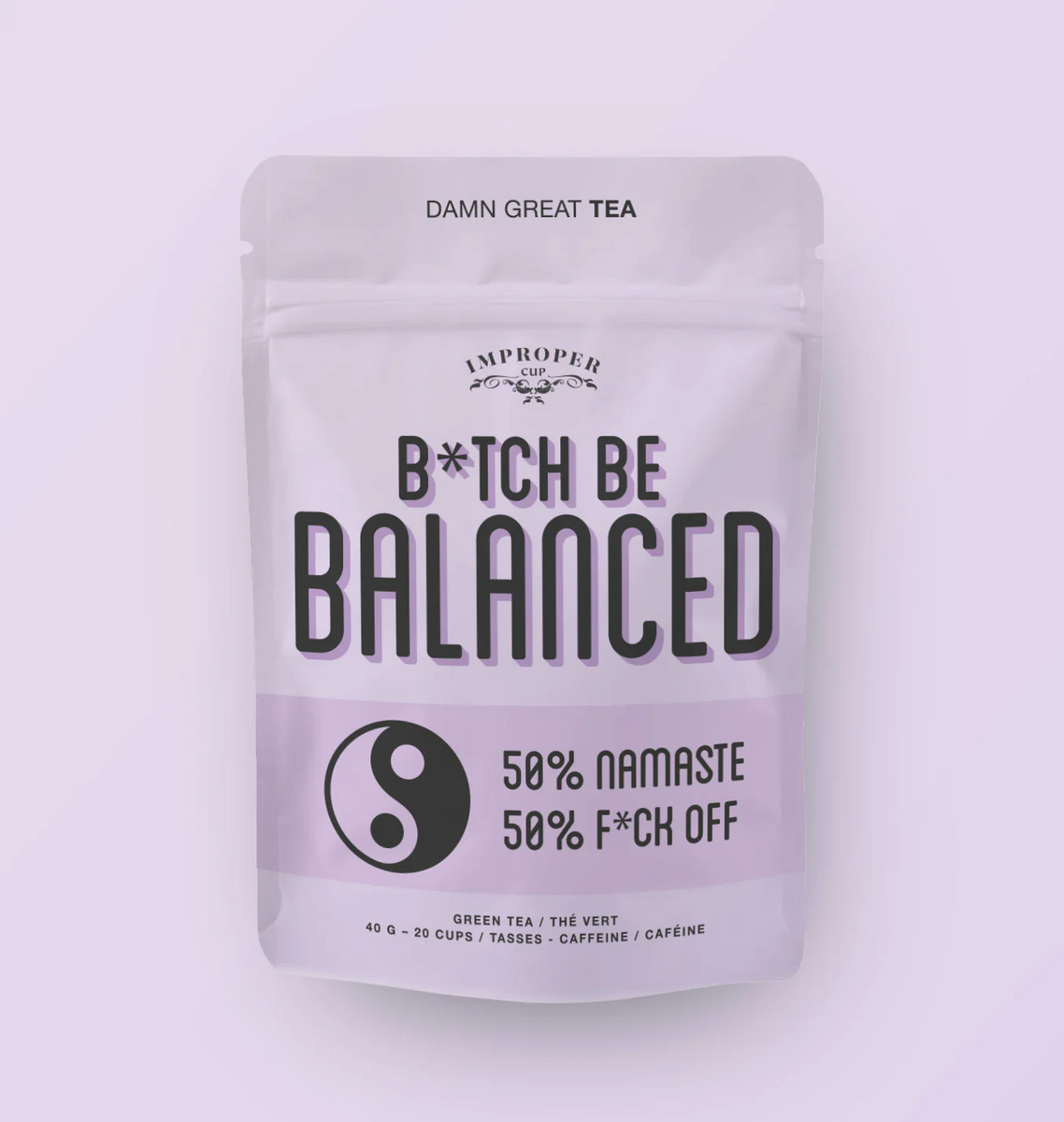 Bitch Be Balanced Tea – bubblepixie soap co.
