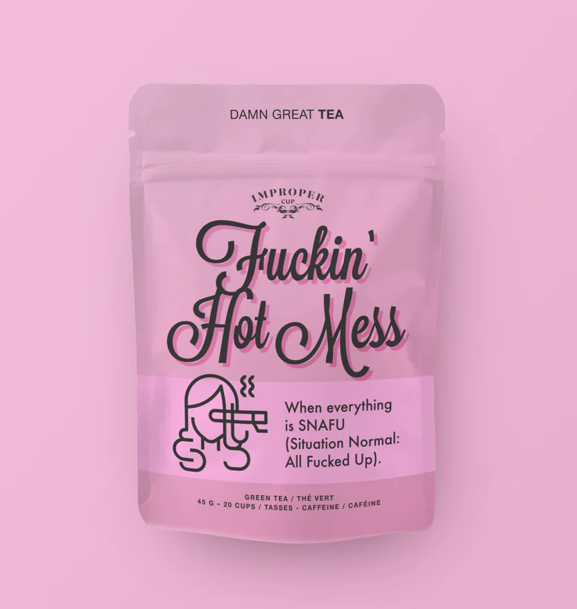 Fuckin Hot Mess Tea – bubblepixie soap co.